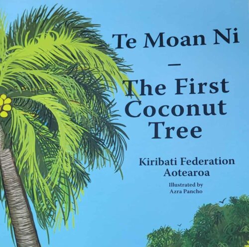 Te Moan Ni – The First Coconut Tree – Baka Books Fiji